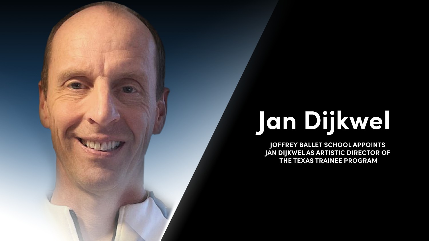 Joffrey Ballet School Appoints Jan Dijkwel As Artistic Director Of The ...